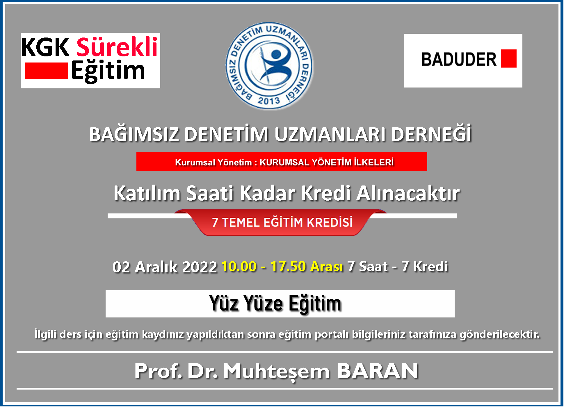 KURUMSAL YÖNETİM İLKELERİ - Bağımsız Denetim Uzmanları Derneği - Baduder KURUMSAL YÖNETİM İLKELERİ - Bağımsız Denetim Uzmanları Derneği - Baduder